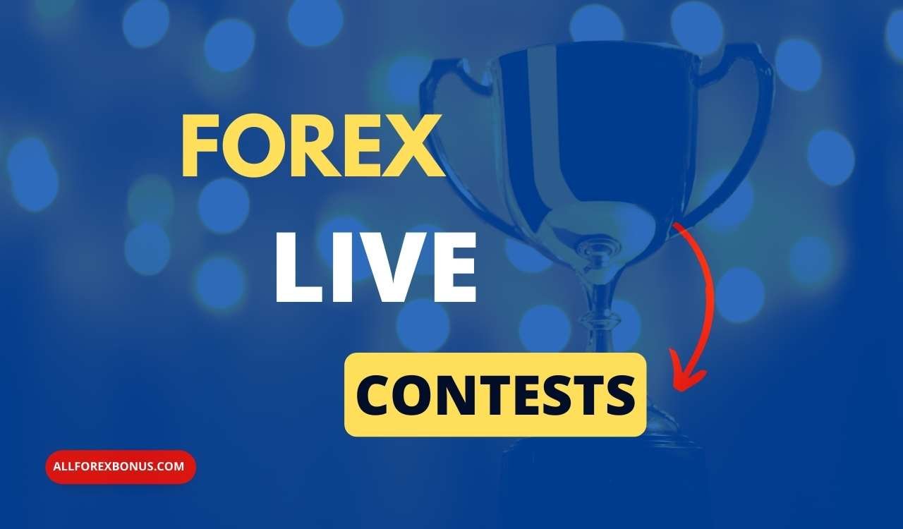 Forex Live Contests Updated in June, 2026 | All Forex Bonus